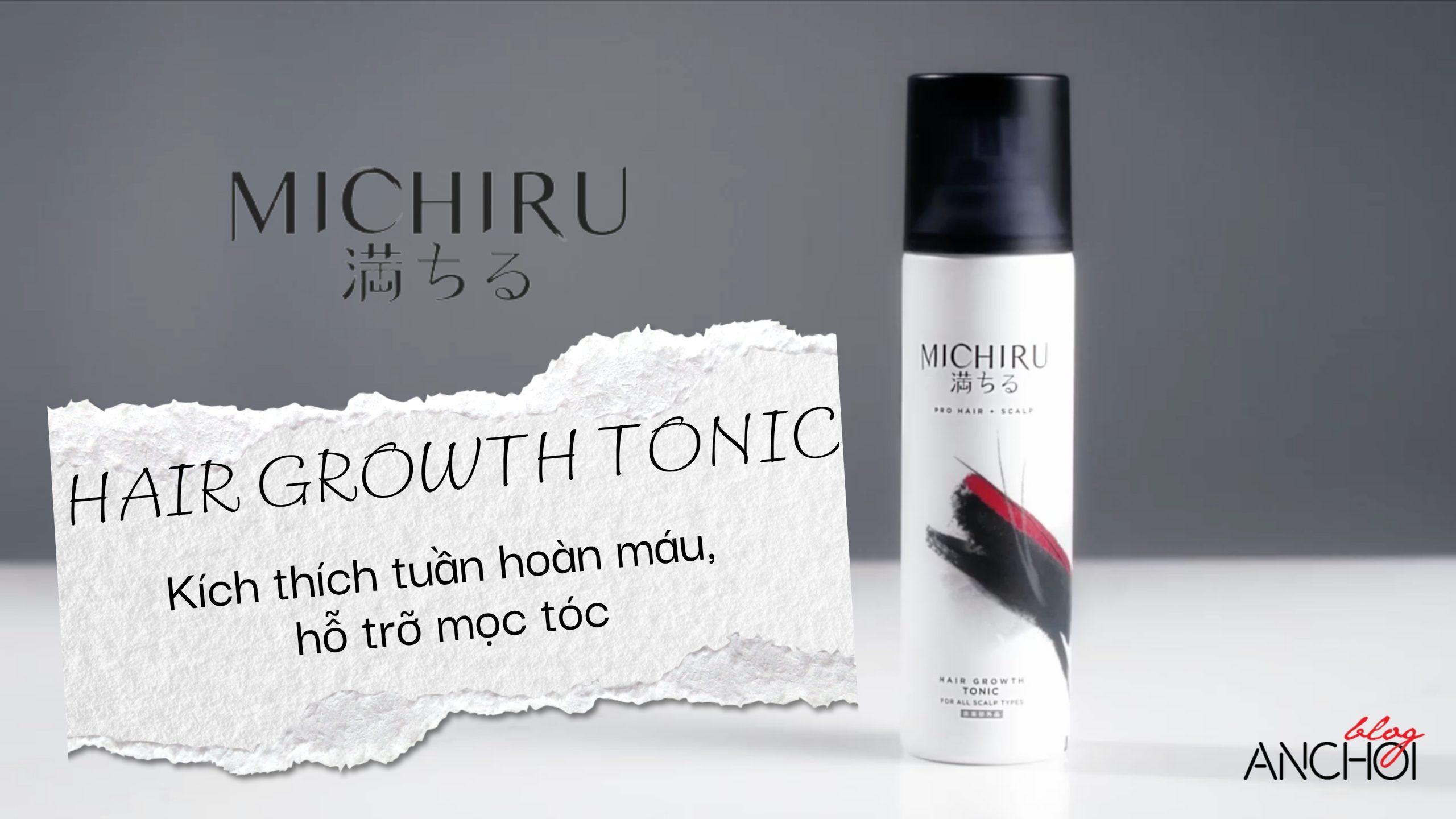 Review tinh chất Michiru Hair Growth Tonic: Kích thích tuần hoàn máu ...